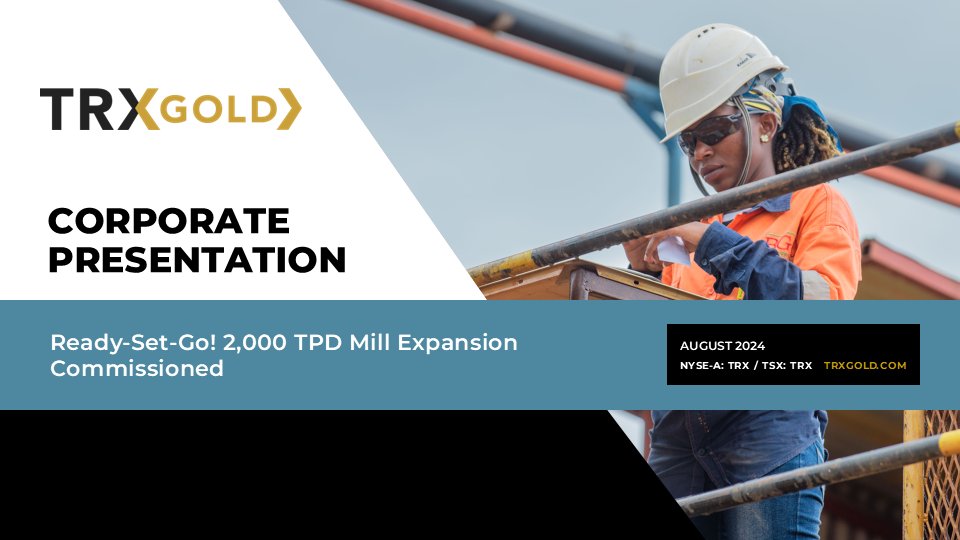 Presentations & Videos - TRX Gold Corporation